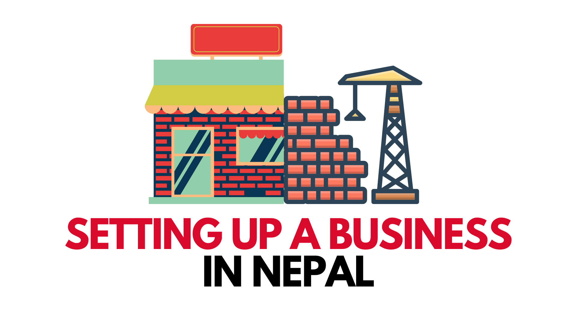 How To Start A Business In Nepal? - Towards Business