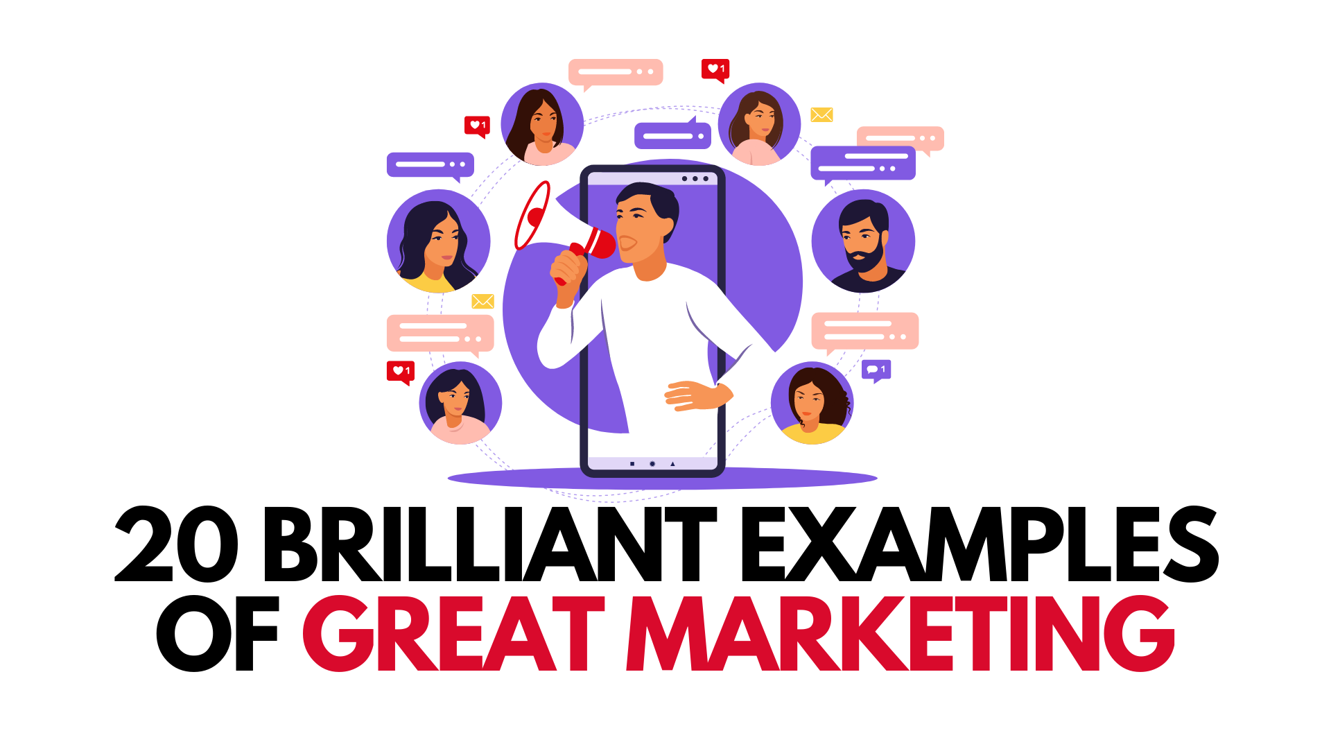 20 Brilliant Examples of Great Marketing - Towards Business